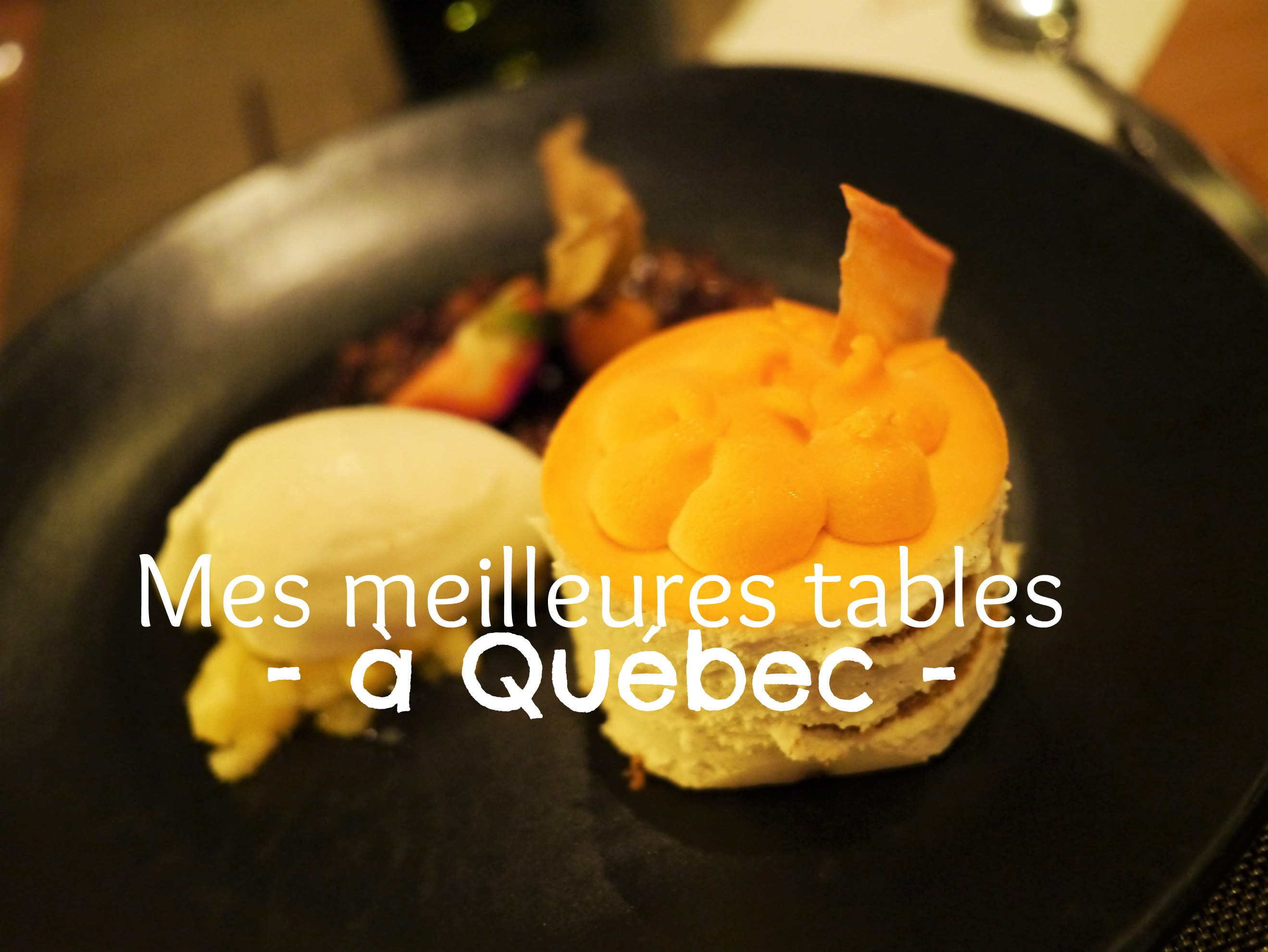 QUÉBEC // Mes bonnes tables à Québec - Arpenter le chemin