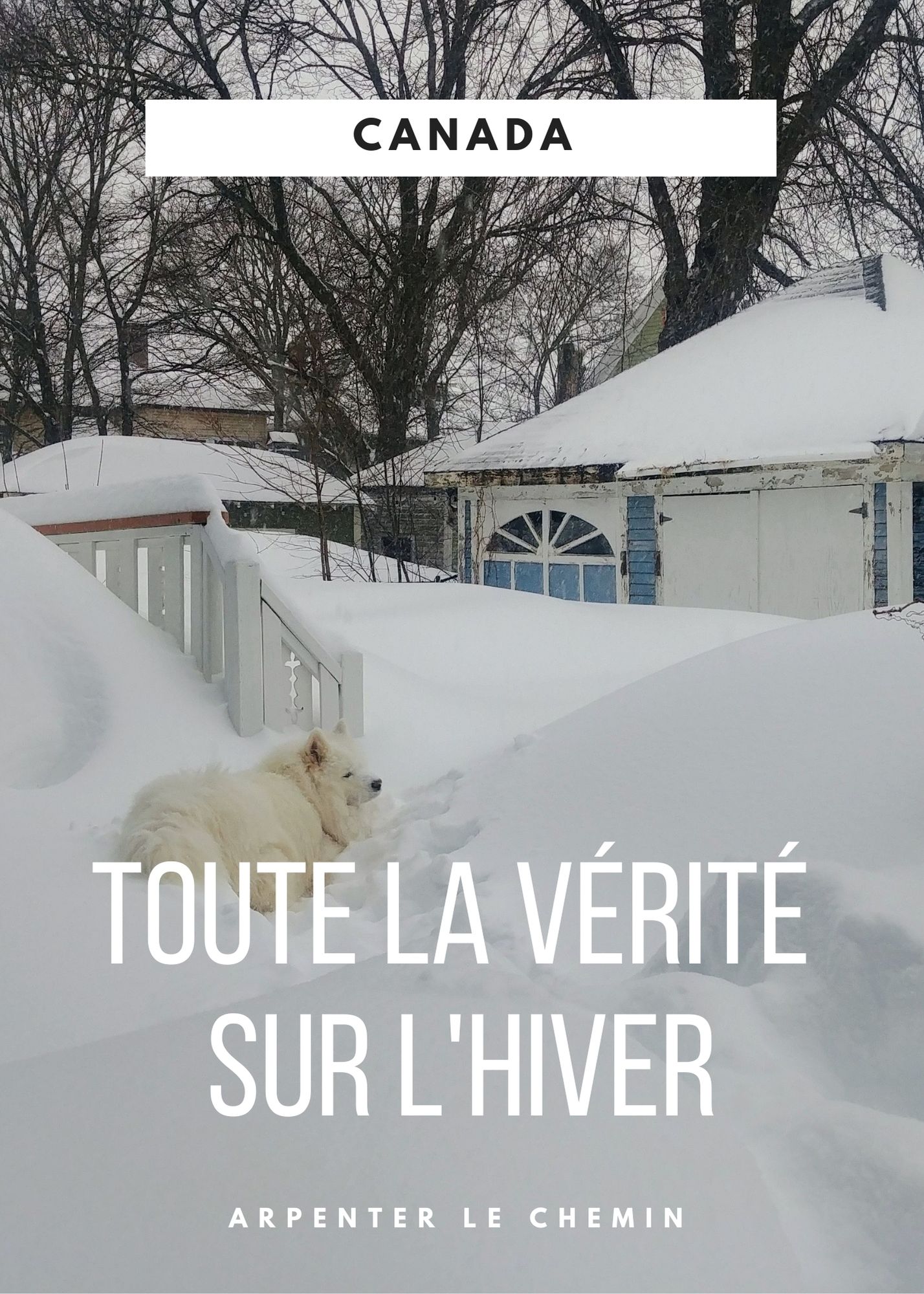 CANADA // Ce qu'on ne nous dit pas sur l'hiver