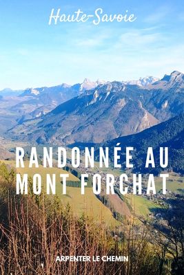 FRANCE // Le mont Forchat, randonnée avec vue sur le Mont-Blanc